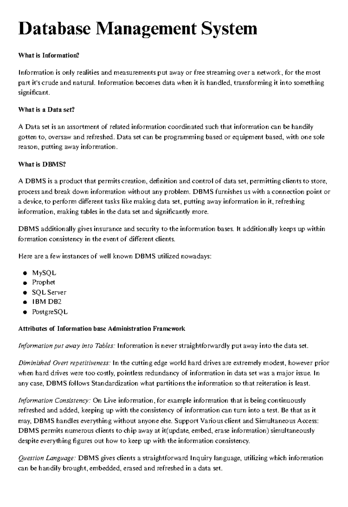 Database Management System - Information becomes data when it is handled, transforming it into ...