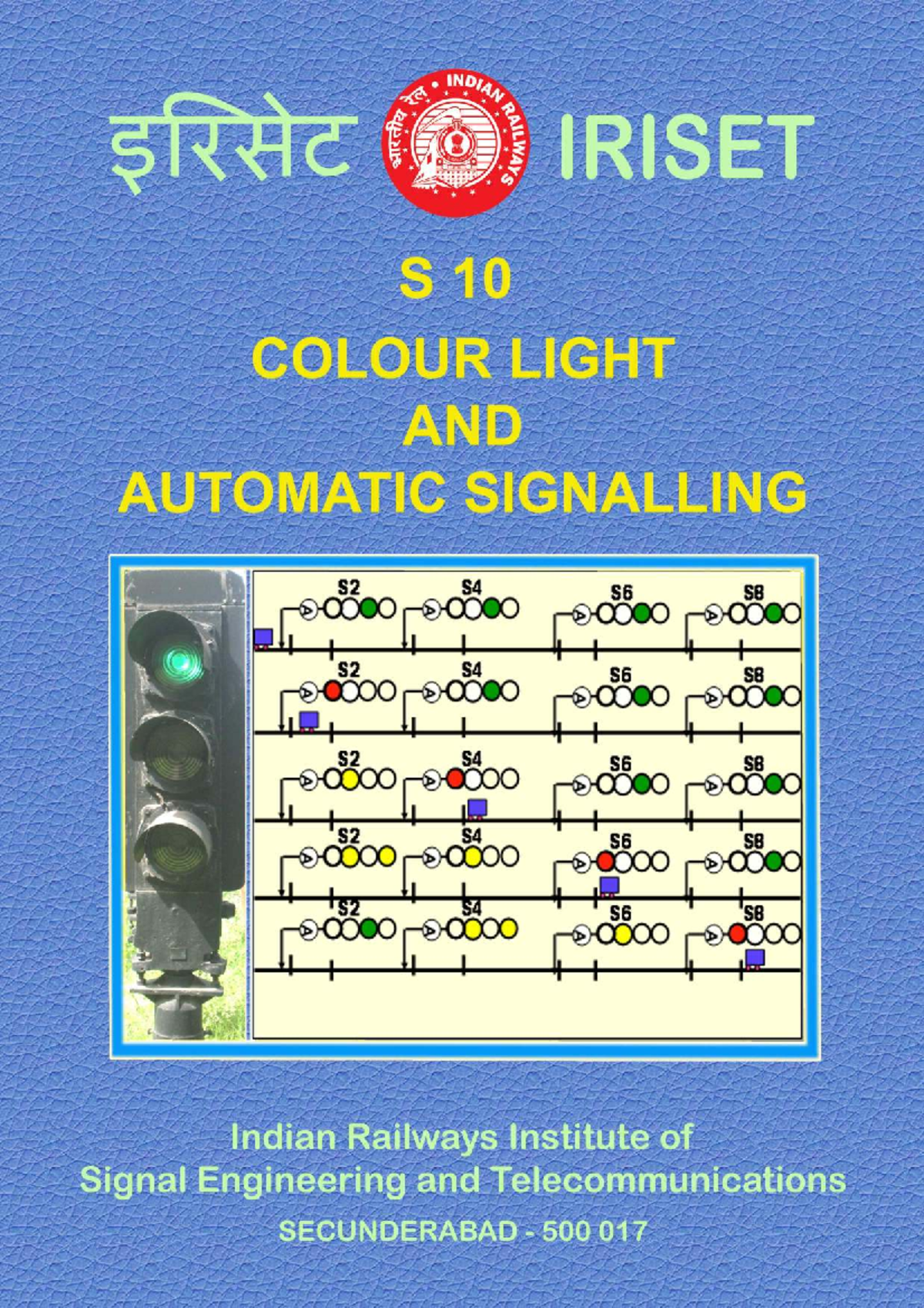 S10 - Colour Light Automatic Signalling Systems Overview - Studocu