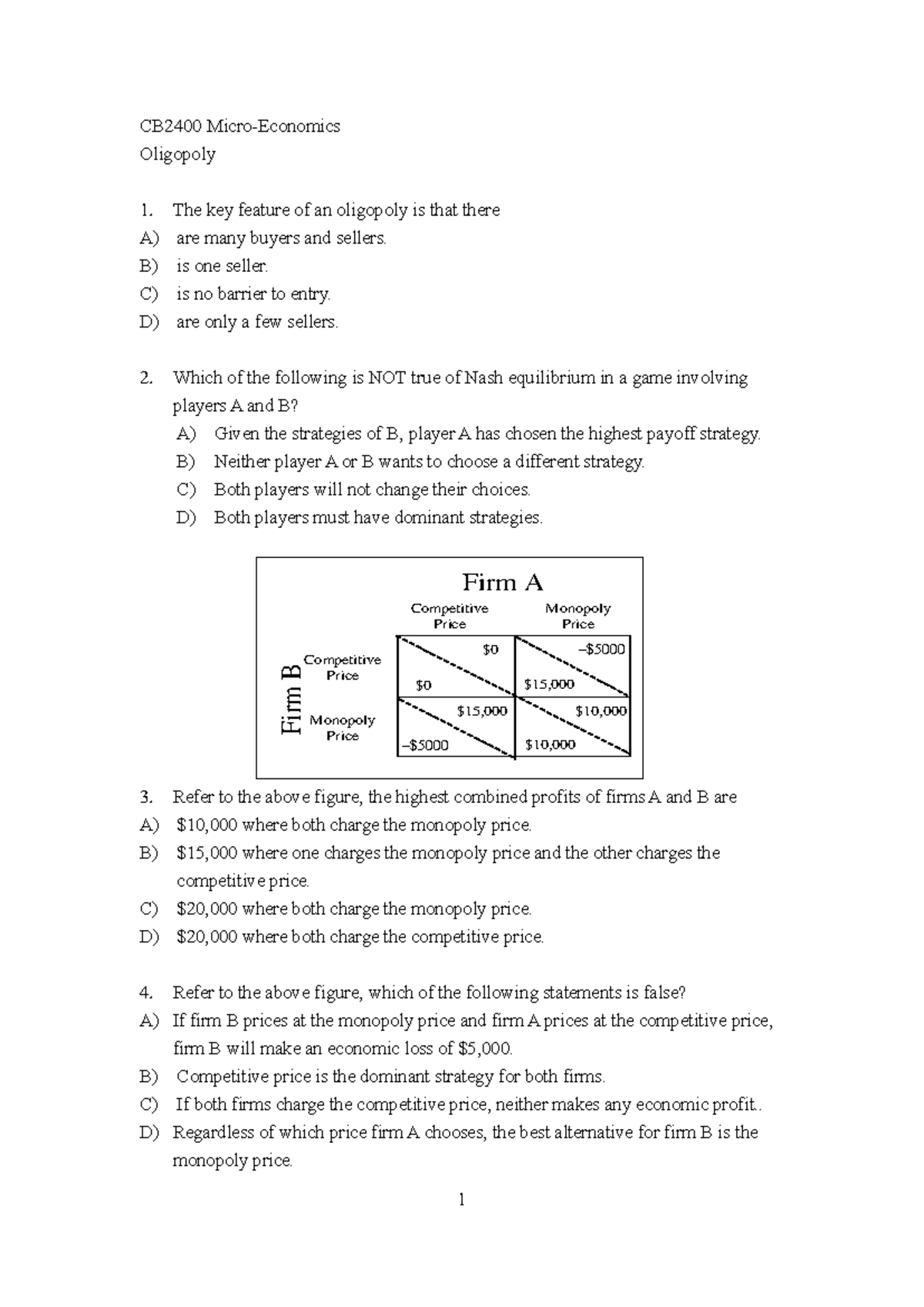 CB2400 Oligopoly exercises - 1 CB2400 Micro-Economics Oligopoly The key ...