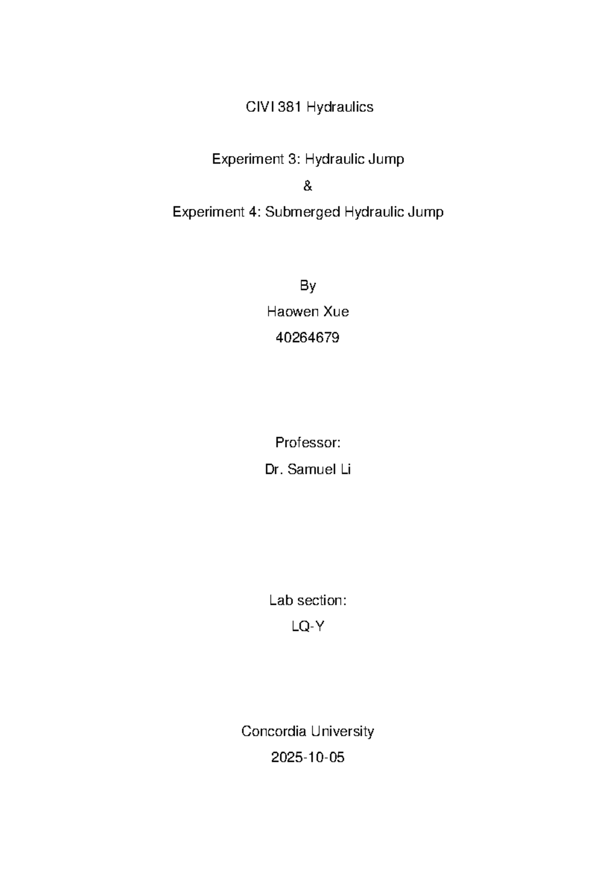 CIVI 381 Lab Report: Hydraulic Jump Experiments 3 & 4 - Studocu