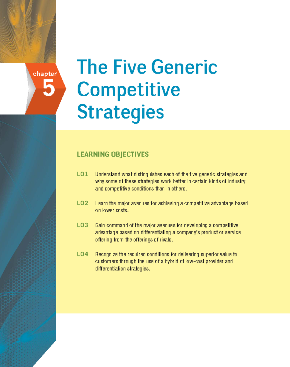 CH5 - The Five Generic Competitive Strategies: Understanding Competitive - Studocu