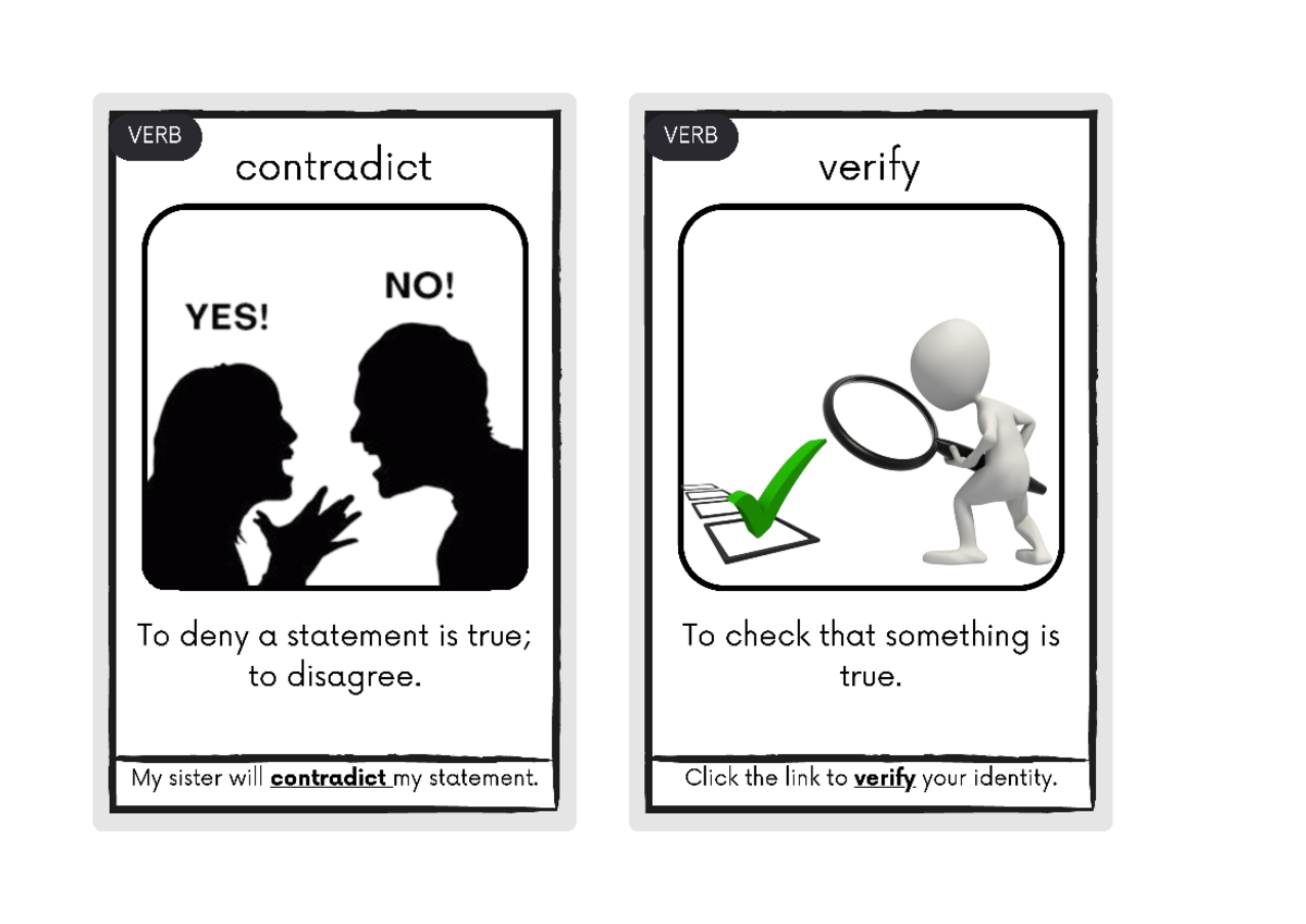 Vocabulary Flash Cards - VERB VERB contradict verify NO! YES! To deny a ...