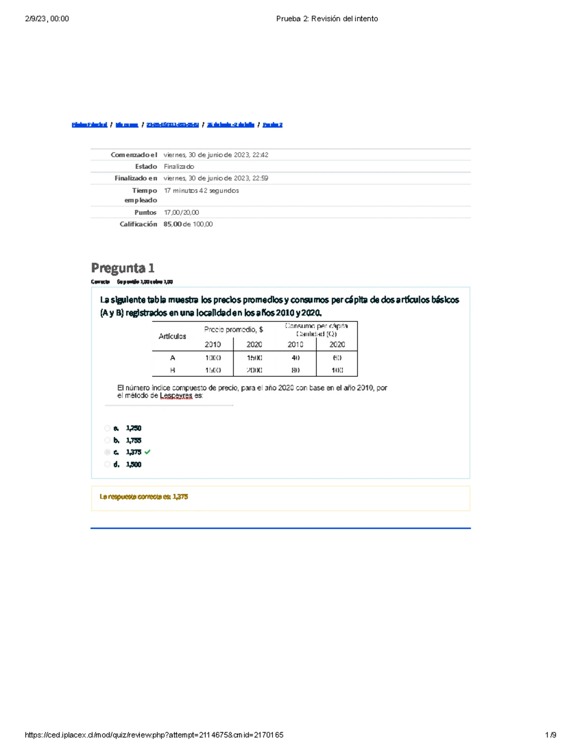 Prueba Estadistica 1 corregida - Comenzado el lunes, 19 de junio de 2023, 18: Estado Finalizado ...
