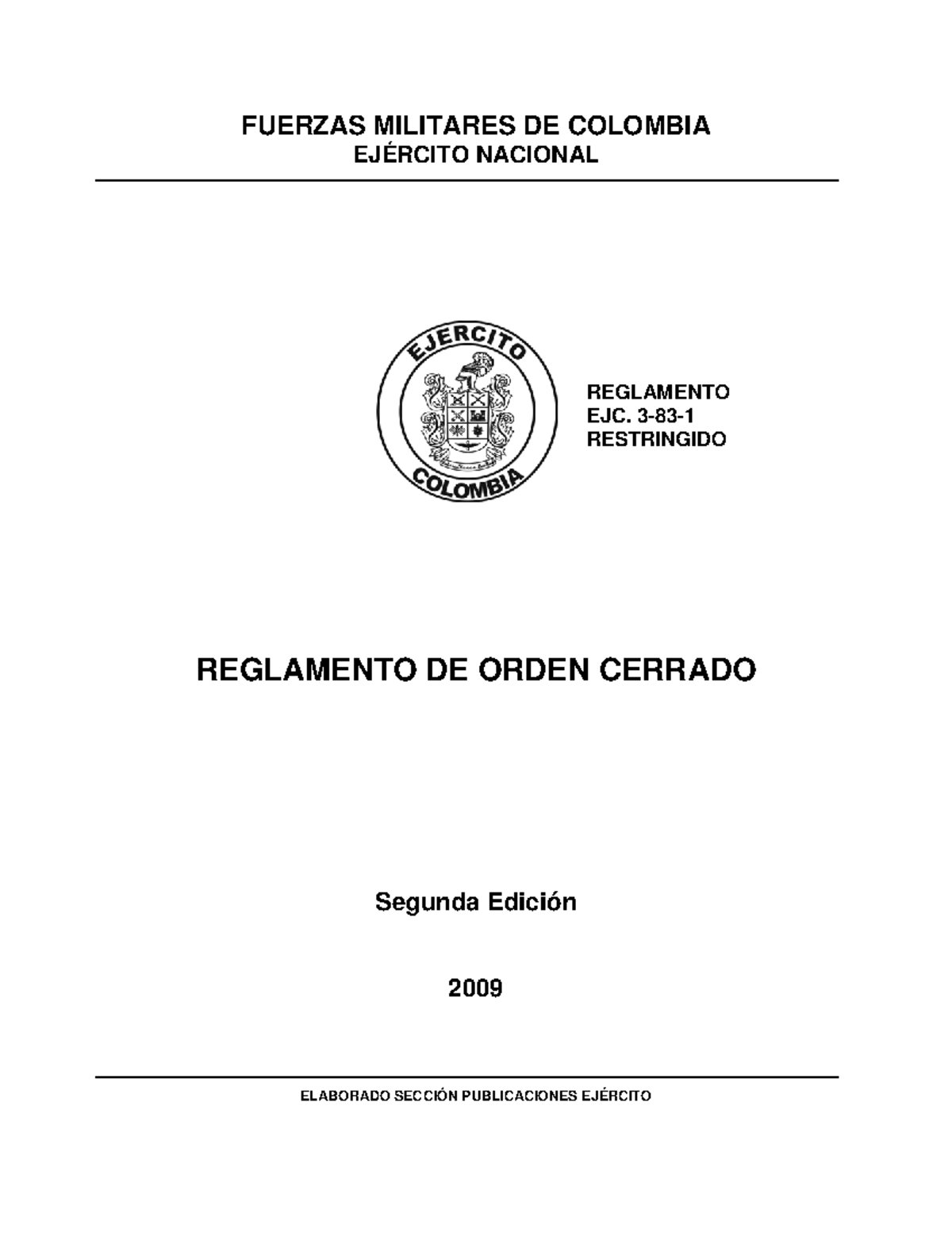 Reglamento de Orden Cerrado EJC - Segunda Edición 2009 - Studocu