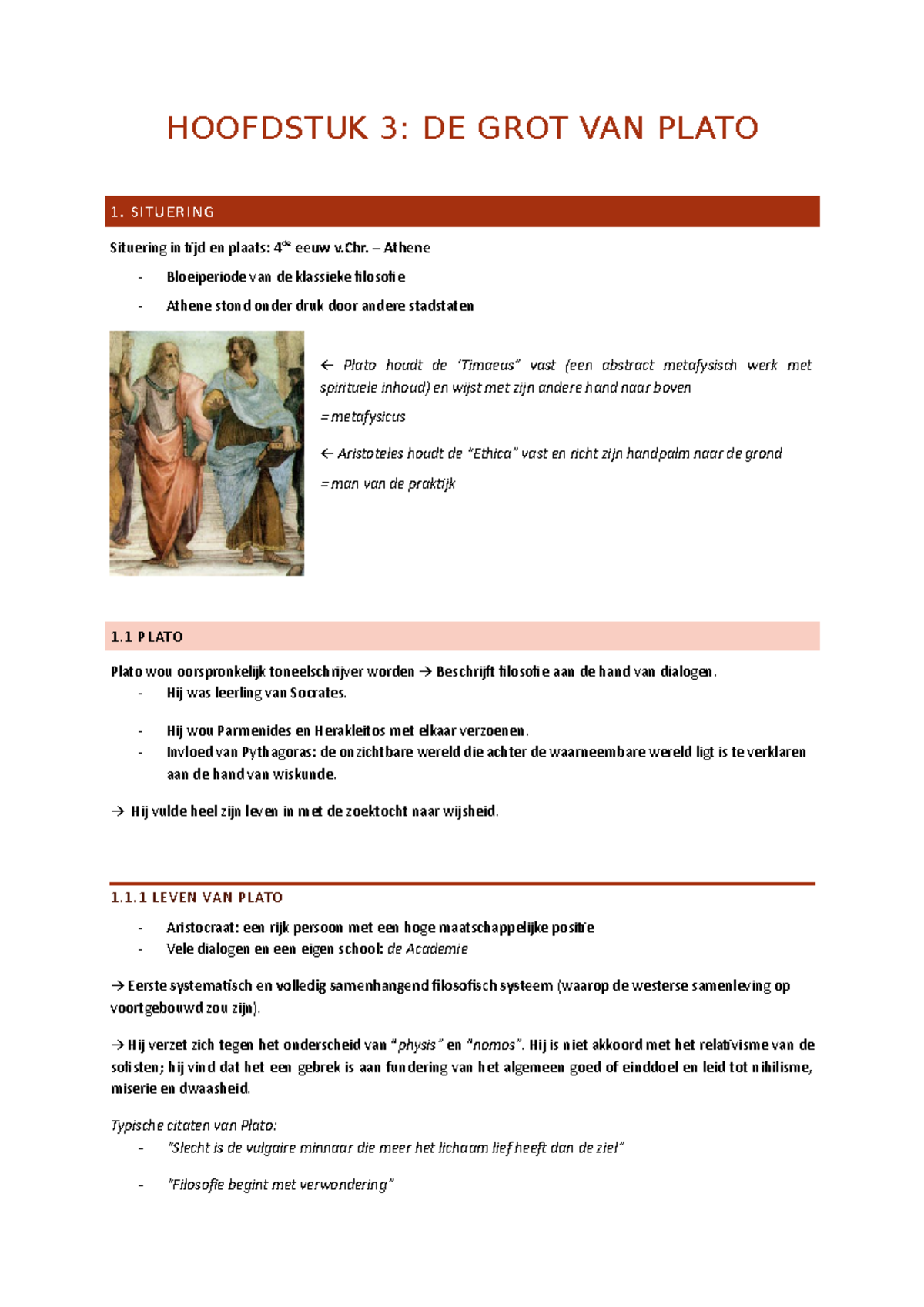 Hoofdstuk 3 - De grot van Plato - HOOFDSTUK 3: DE GROT VAN PLATO 1 ...