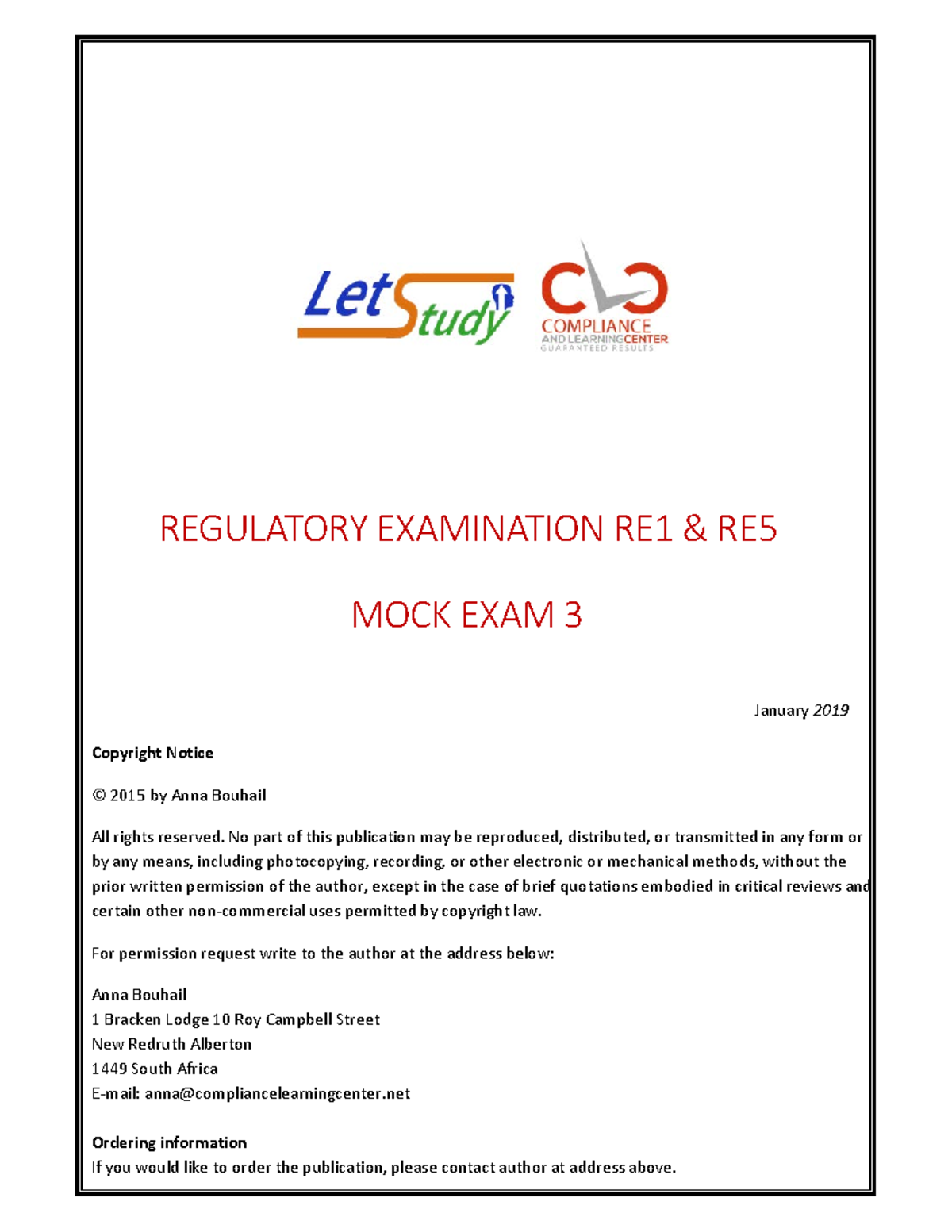 RE Mock Exam 3 for Regulatory Exam 1 (RE1) - January 2019 - Studocu