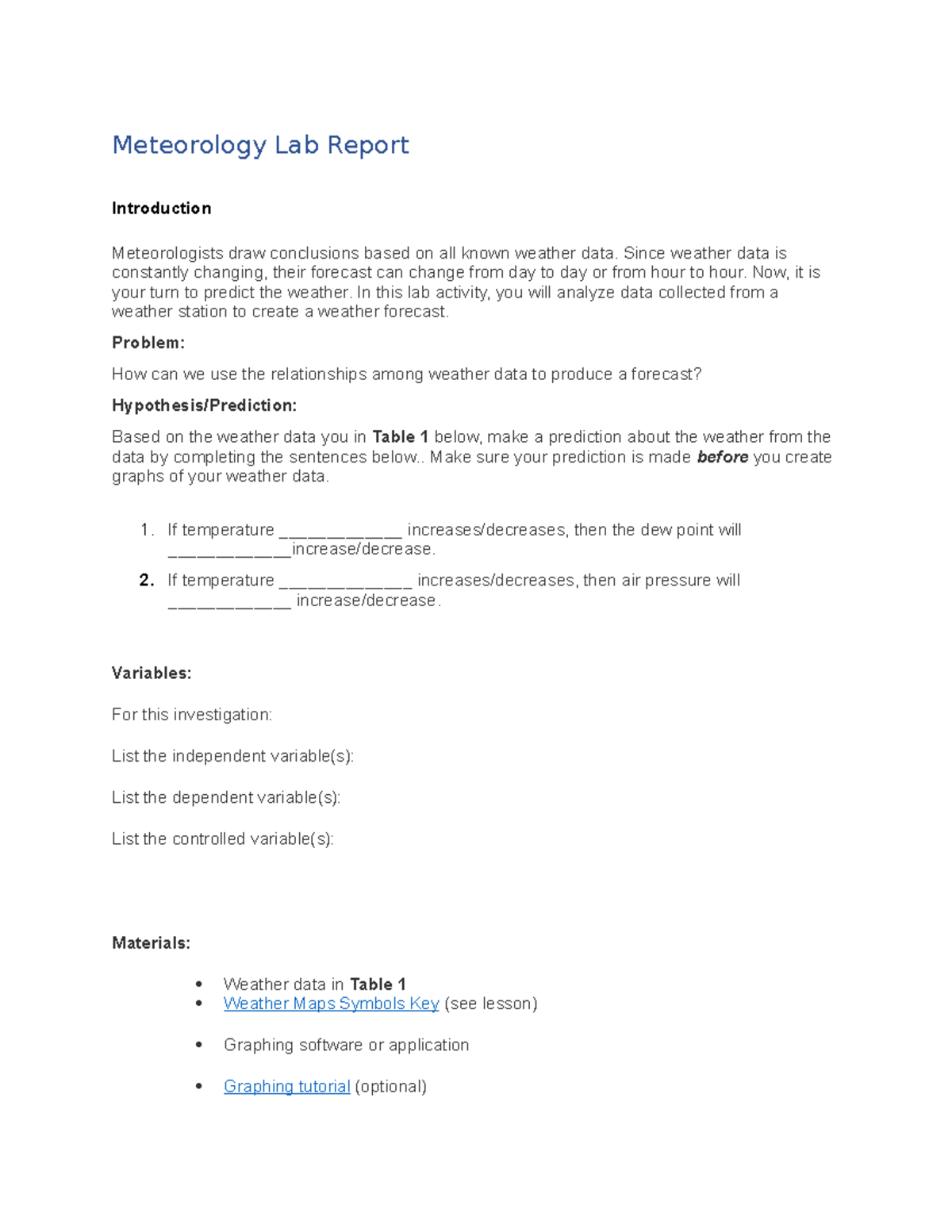 Meteorology lab report - Meteorology Lab Report Introduction Meteorologists draw conclusions ...