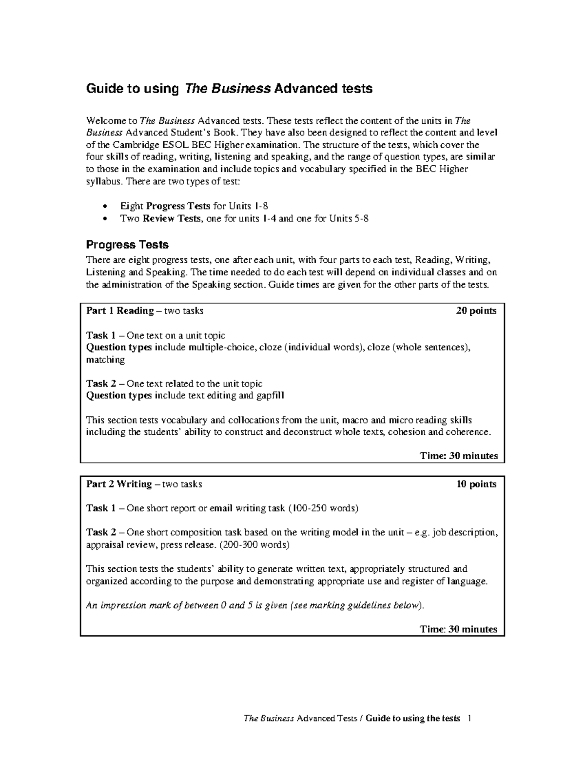 The Business Advanced tests - These tests reflect the content of the ...