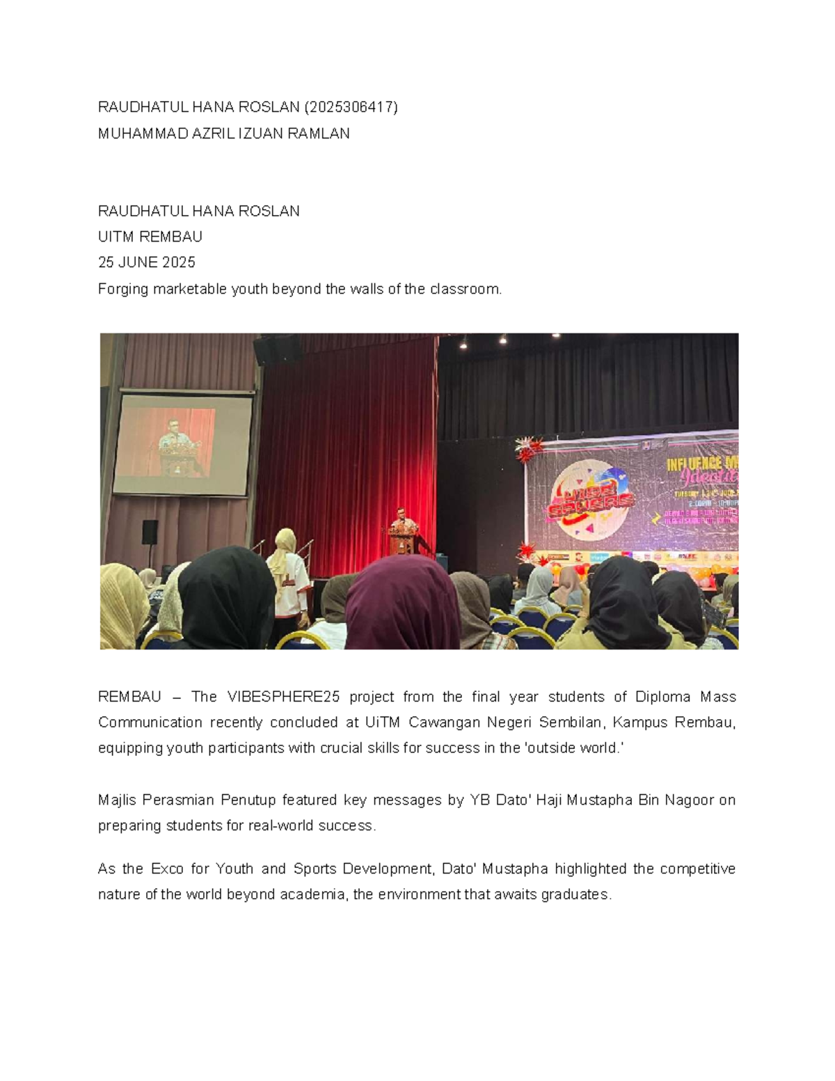 RAUDHATUL HANA UITM REMBAU: VIBESPHERE25 Project Insights - Studocu