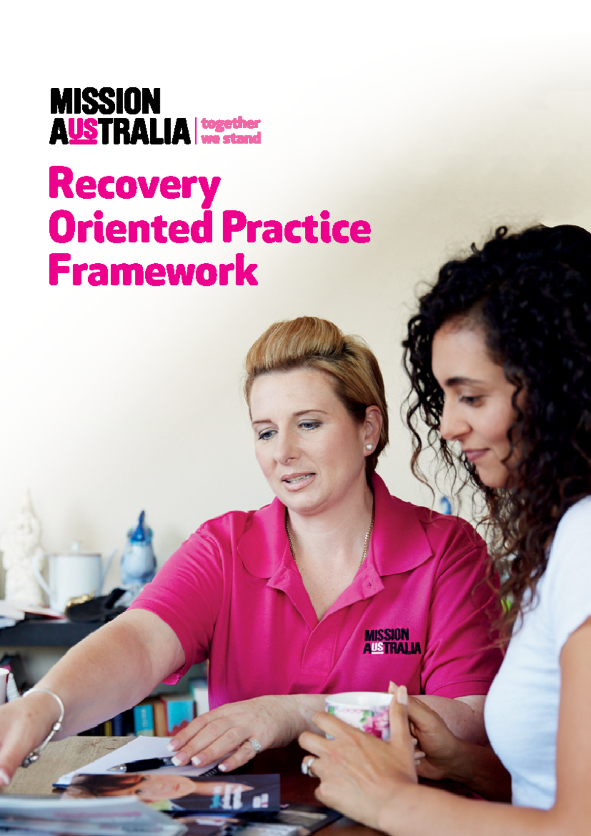 Recovery Oriented Practice Framework (ROP 101): Principles & Insights ...
