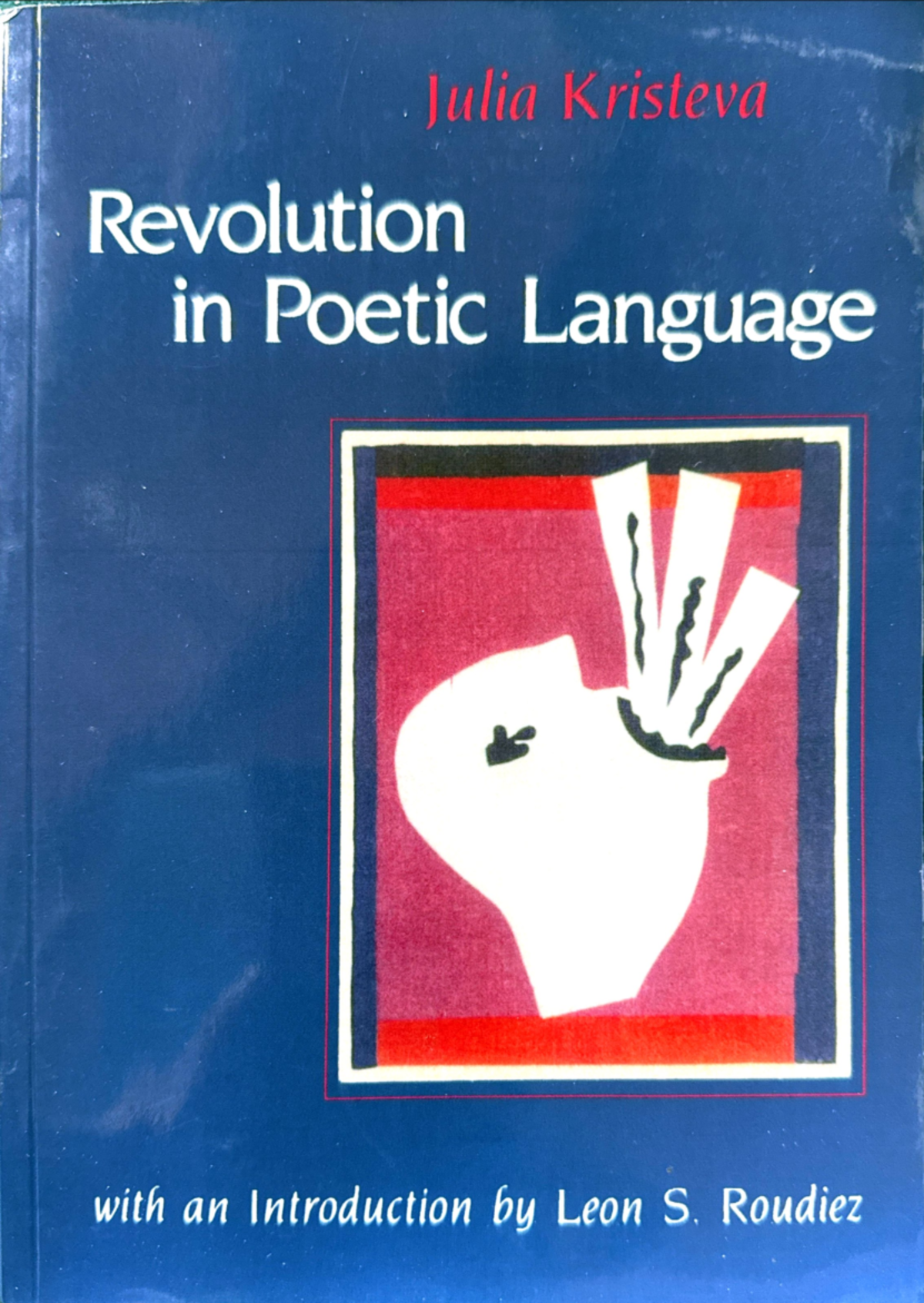 Kristen’s. Four signifying practices - Julia Kristeva Revolution in ...