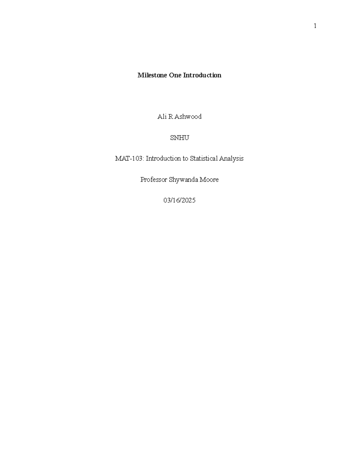 MAT 133 Milestone One: Intro to Statistical Analysis - Studocu