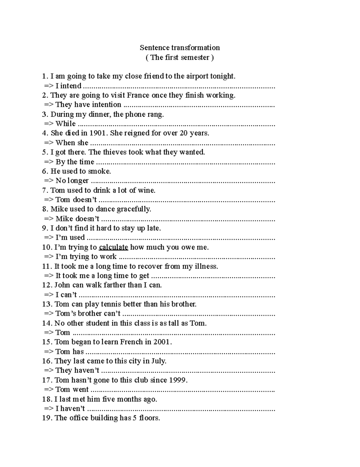 Sentence Transformation Revision - HK1 (First Semester) - Studocu