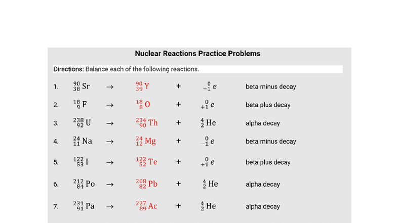 Nuclear Reactions Practice Problems and Decay Calculations (Chem 101 ...