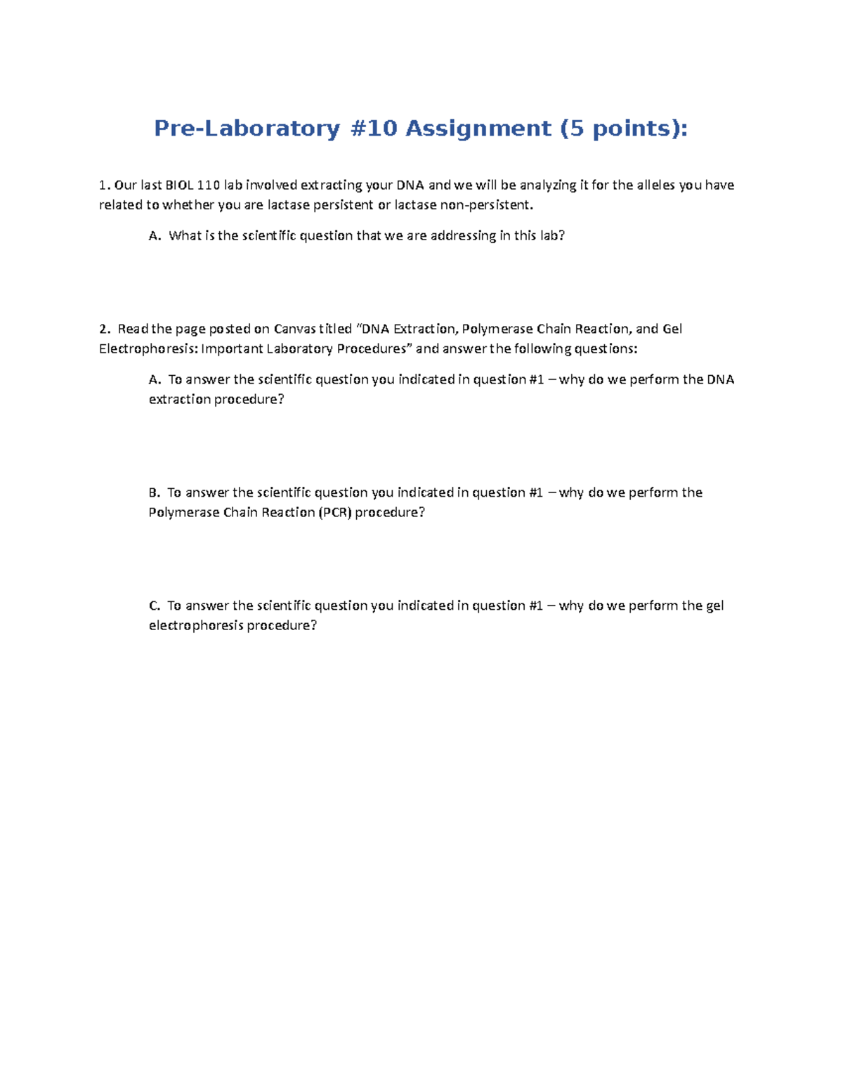 Pre Lab #10 Assignment - pre lab 10 - Pre-Laboratory #10 Assignment (5 points): 1. Our last BIOL ...