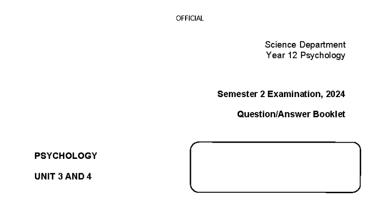 Year 12 Psychology Semester 2 Exam 2024 - Official Booklet PSYCHOLOGY ...