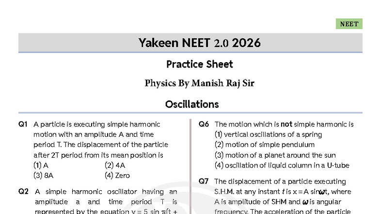 Oscillations Practice Sheet - Yakeen NEET 2 2026 Q1 A particle is executing simple harmonic ...