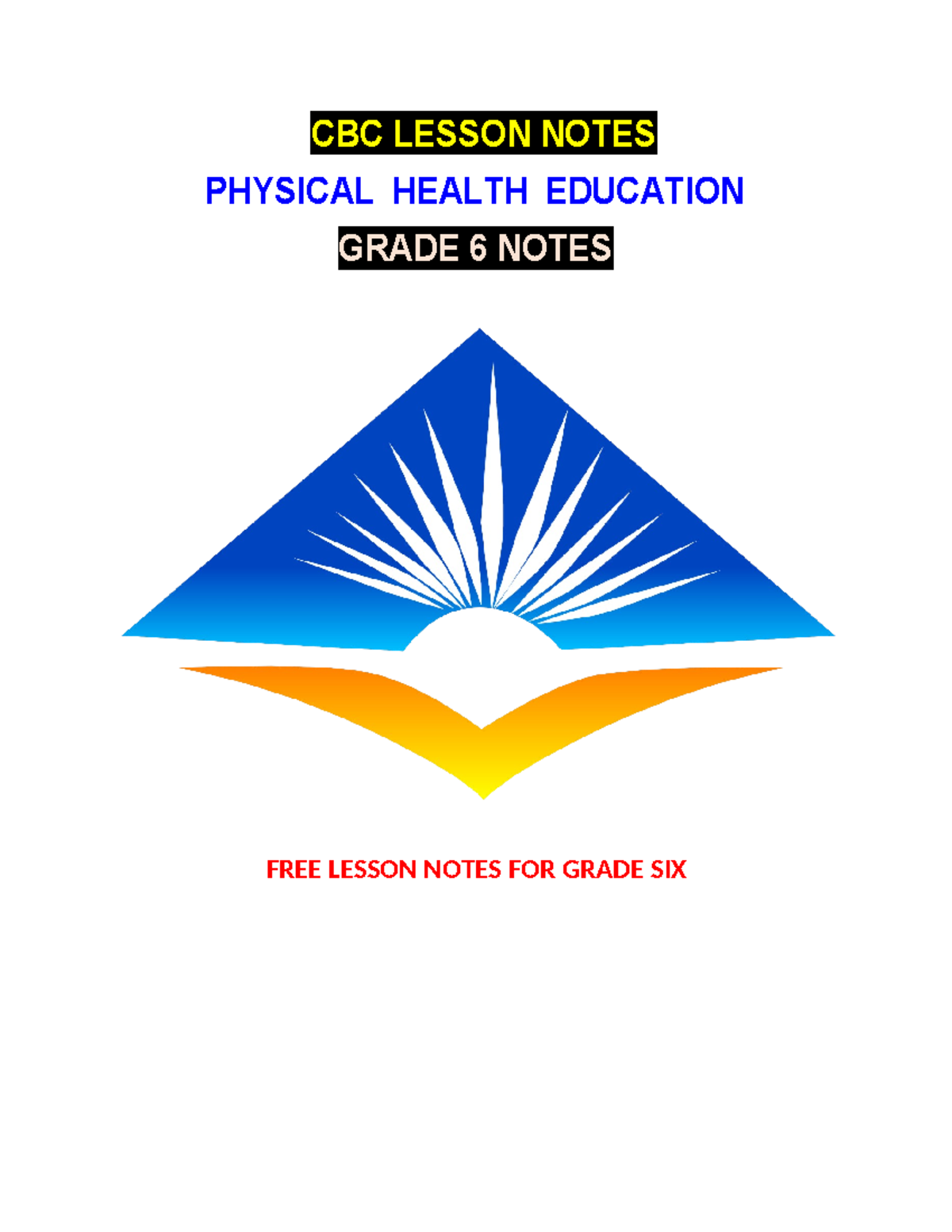 PE Grade 6 Physical Health Education Lesson Notes - Studocu