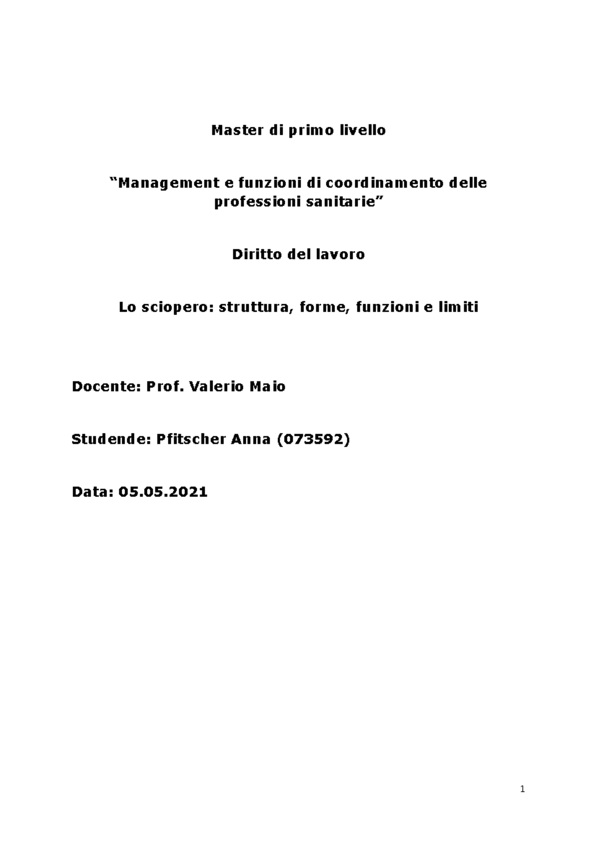 Verifica intermedia: Diritto di Sciopero - Master GEST 2023 - Studocu