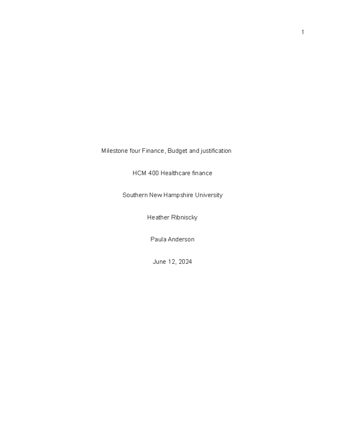 HCM 400 Milestone 4: Finance and Budget Proposal Analysis - Studocu