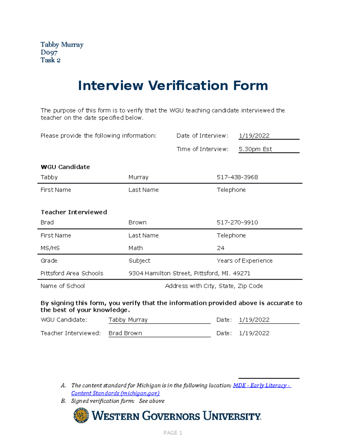 D097 task 2 - Teacher interview, passed on 1st attemt - Tabby Murray ...