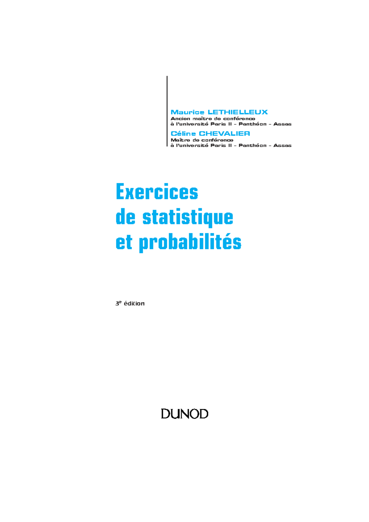 Exercices de Statistique et Probabilités - Cours et Rappels (STT101 ...