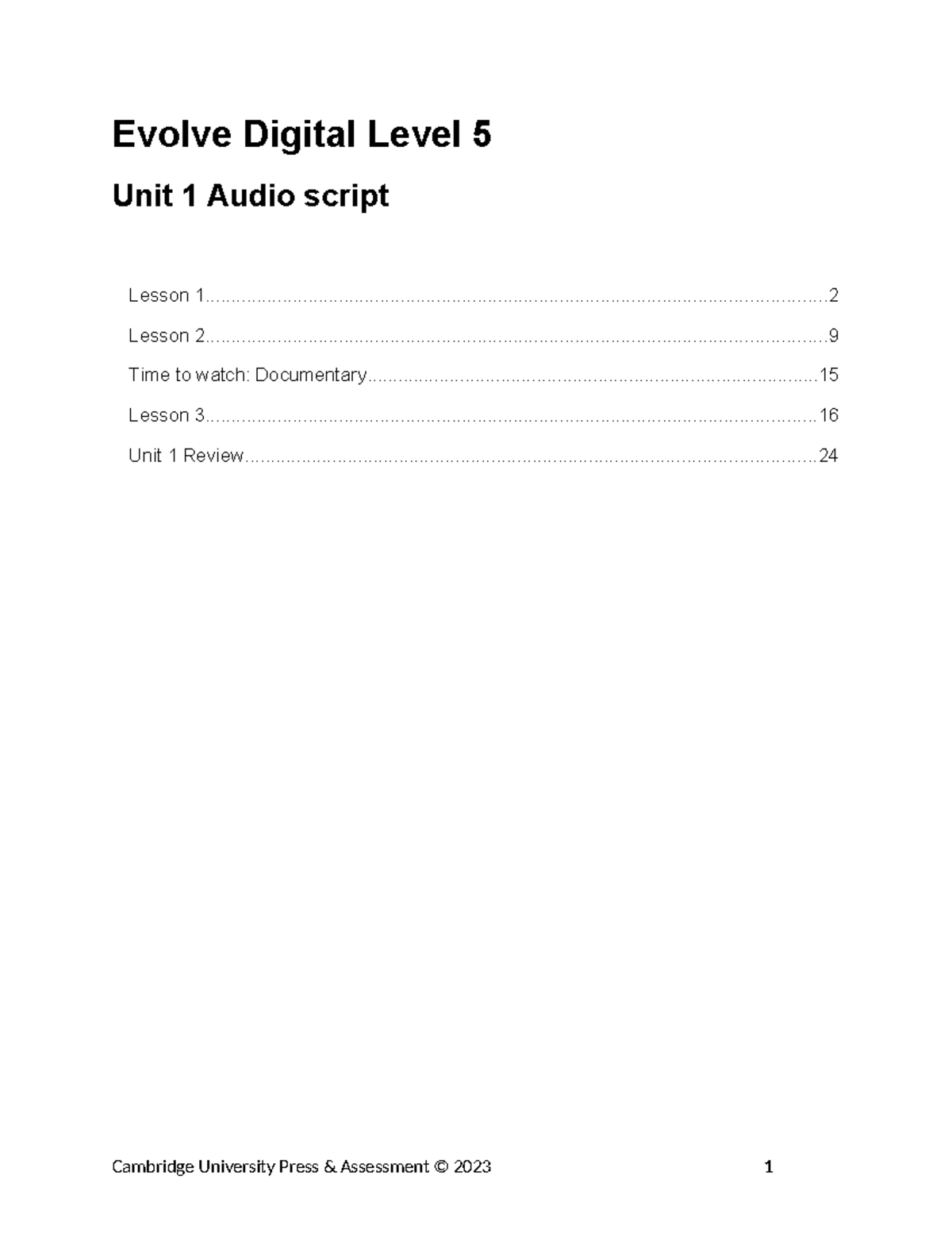 Evolve Digital Level 5 Unit 1 Audio Scripts: Lessons 1-3 Overview - Studocu
