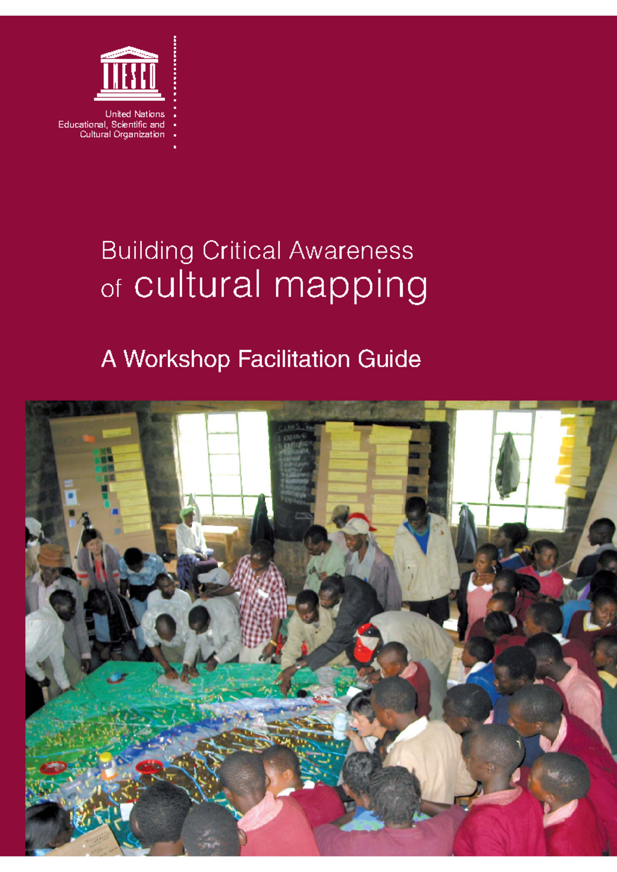 UNESCO Cultural Mapping Workshop Facilitation Guide: Building Awareness ...