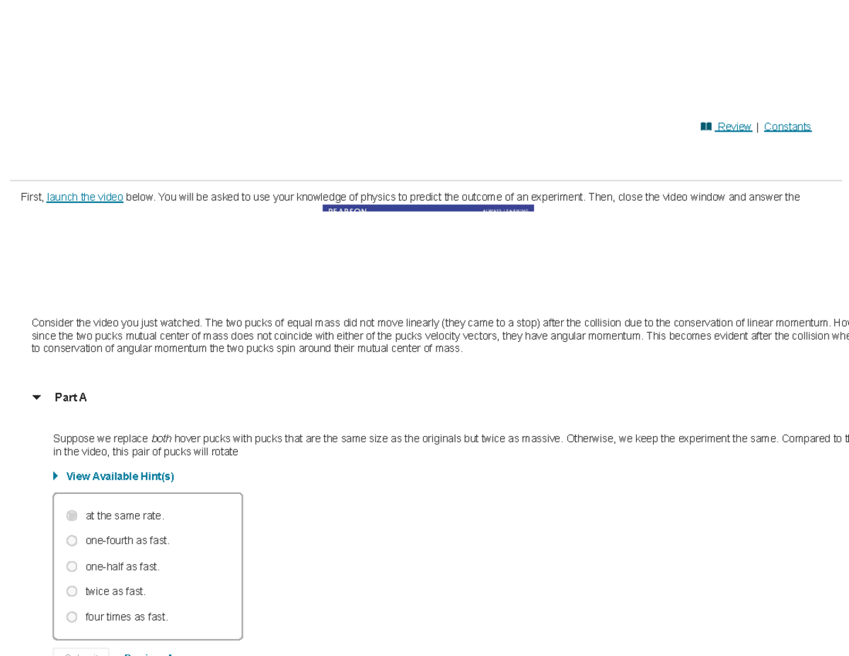 Mastering Physics Ch 10 HW - Off Center Collision - First, launch the video below. You will be ...