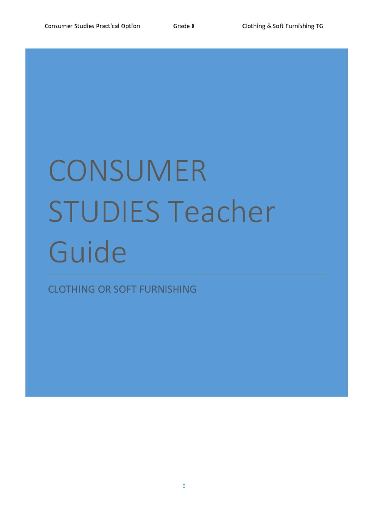 Grade 8 Consumer Studies: Clothing & Soft Furnishing Practical Guide ...