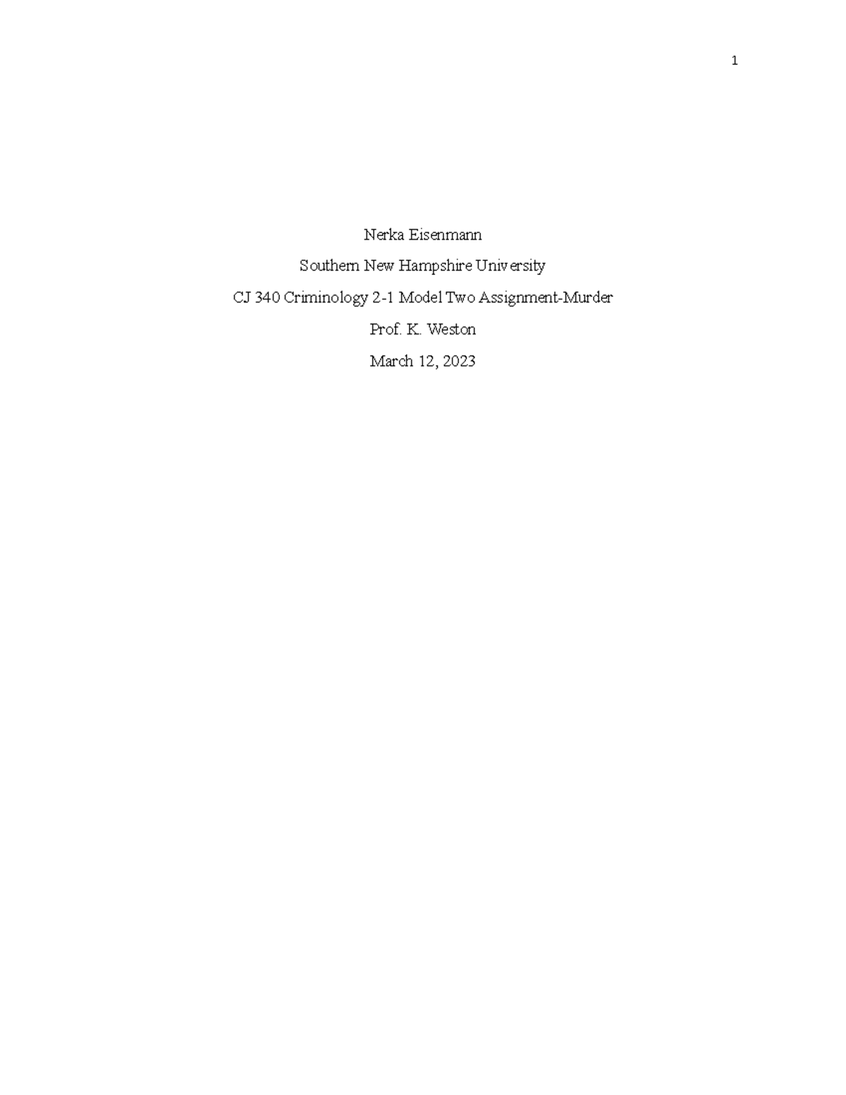 CJ 340 2-1 Model Two Assignment on Murder Analysis - March 12, 2023 ...