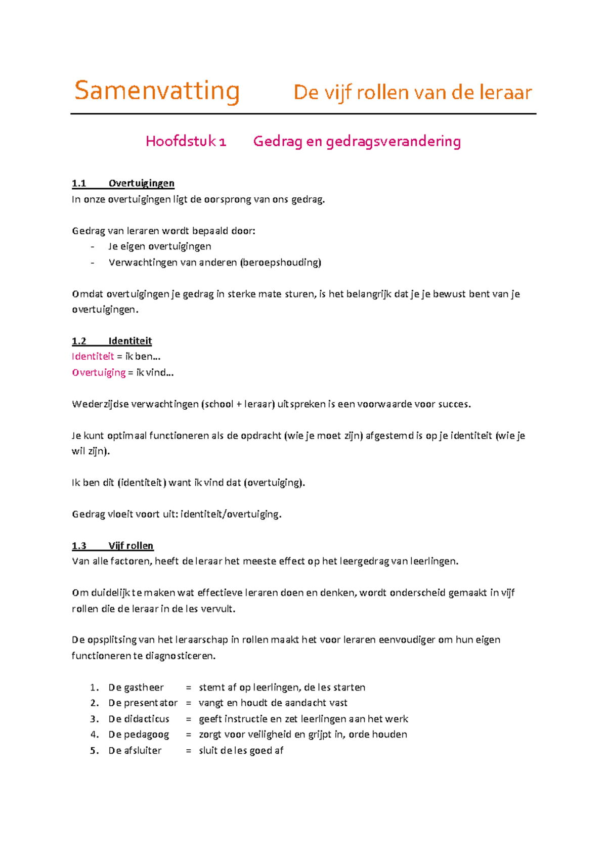 Samenvatting Hoofdstuk 1: De Vijf Rollen van de Leraar (EDU101 ...
