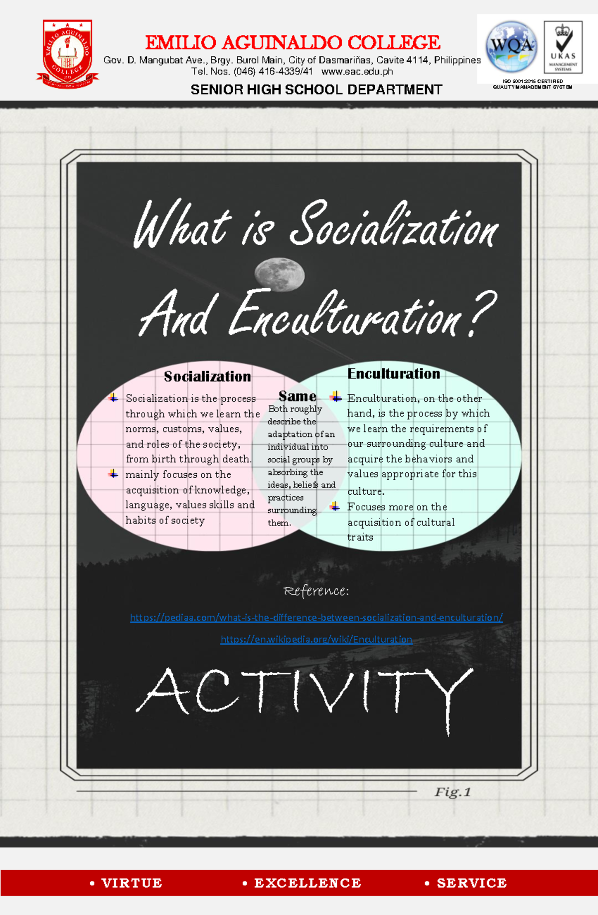 Socialization and Enculturation UCSP STEM - EMILIO AGUINALDO COLLEGE ...