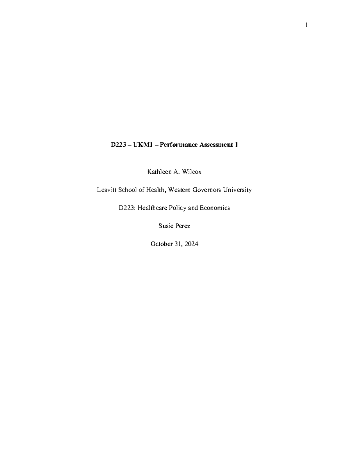 D223 UKM1 Performance Assessment 1: Evaluating UT Health Pittsburg ...