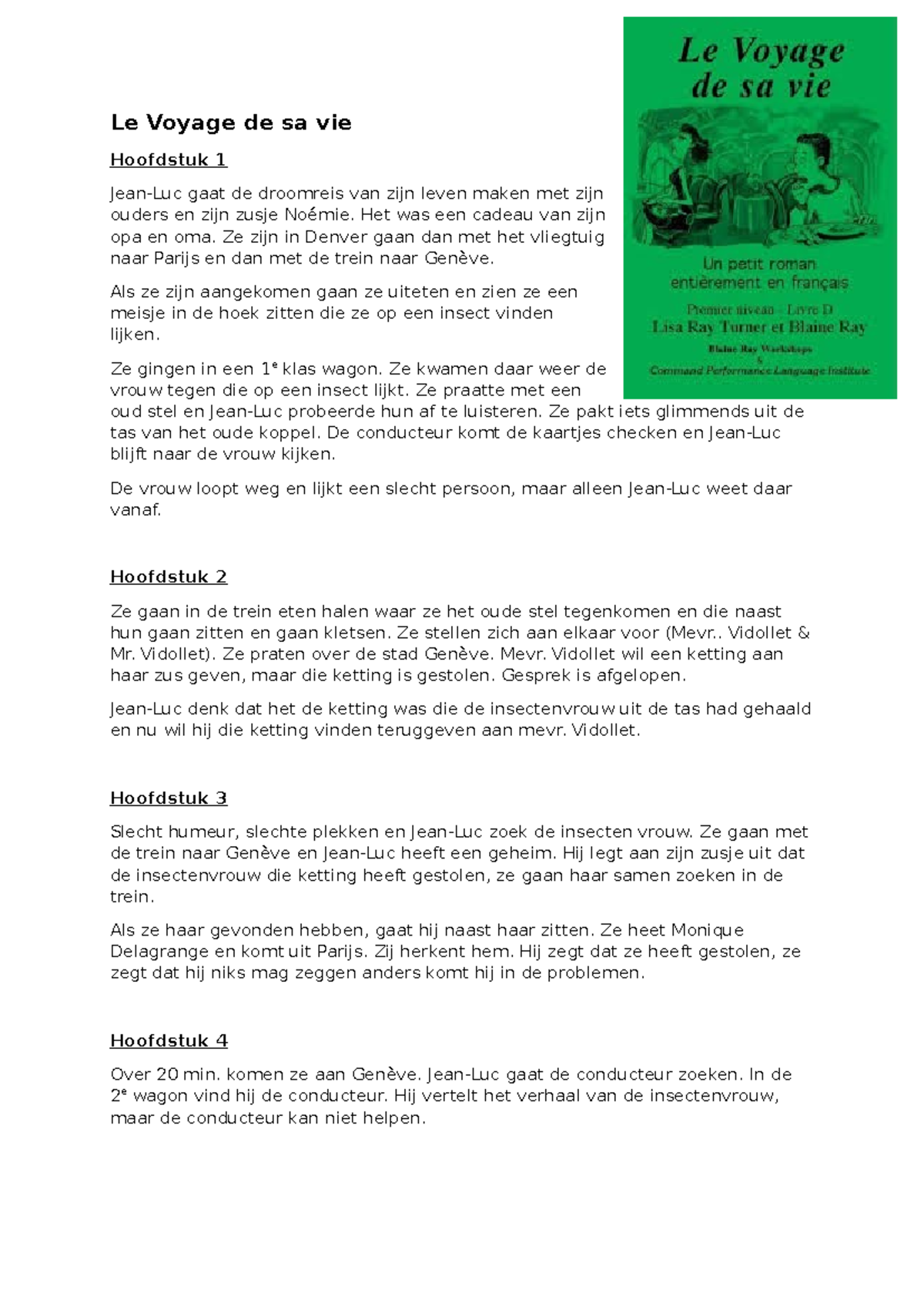 Samenvatting van 'Le voyage de sa vie': Hoofdstukken 1-6 Analyse ...