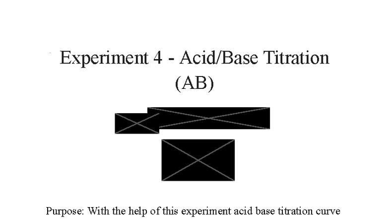 AB Experiment 4: Acid-Base Titration Analysis and Results - Studocu