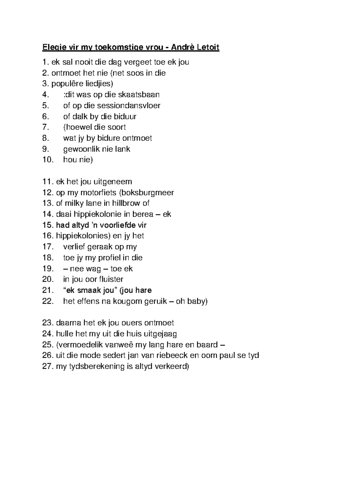 Elegie vir my toekomstige vrou: Gedig en Analise Vrae - Studocu