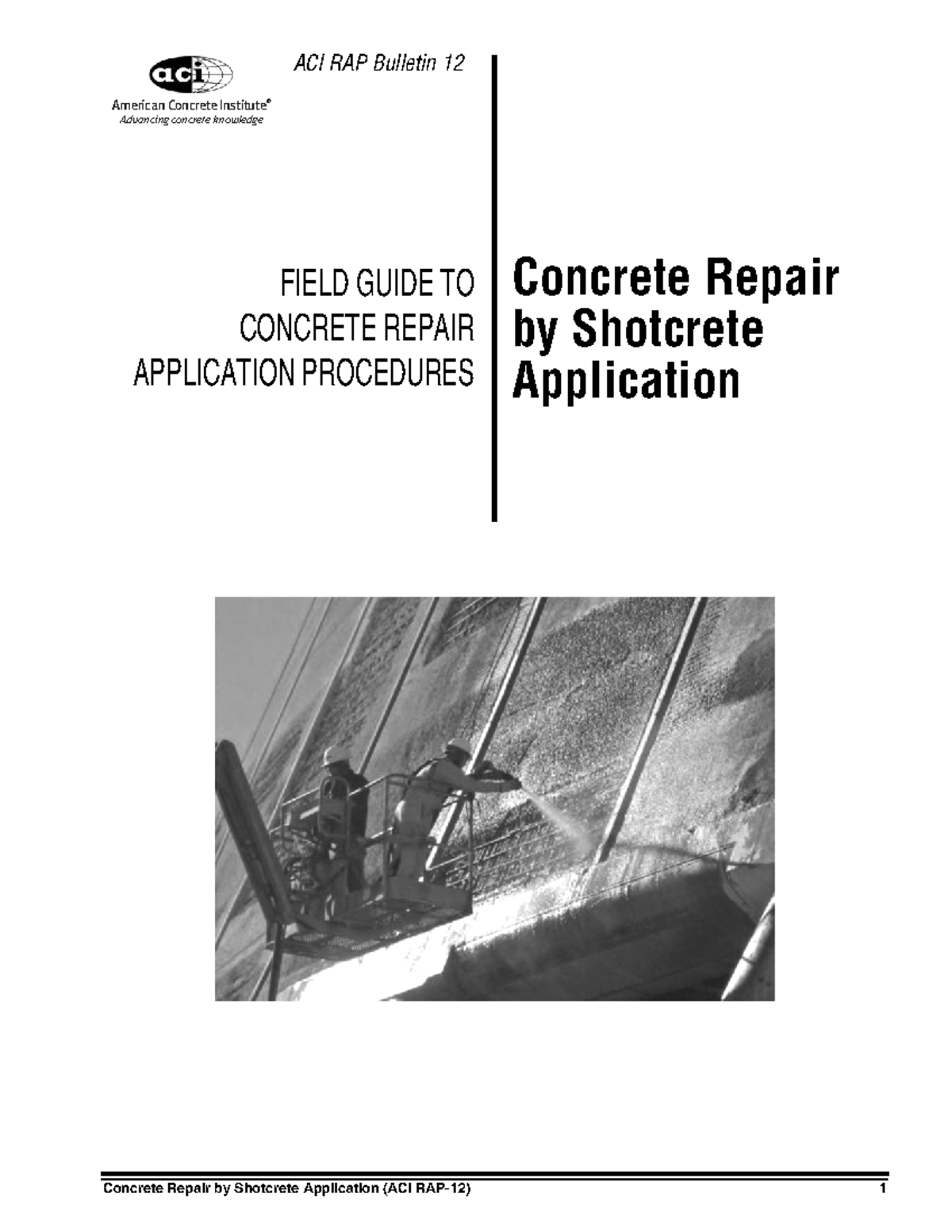 ACI RAP12 - Field Guide to Shotcrete Application for Concrete Repair ...