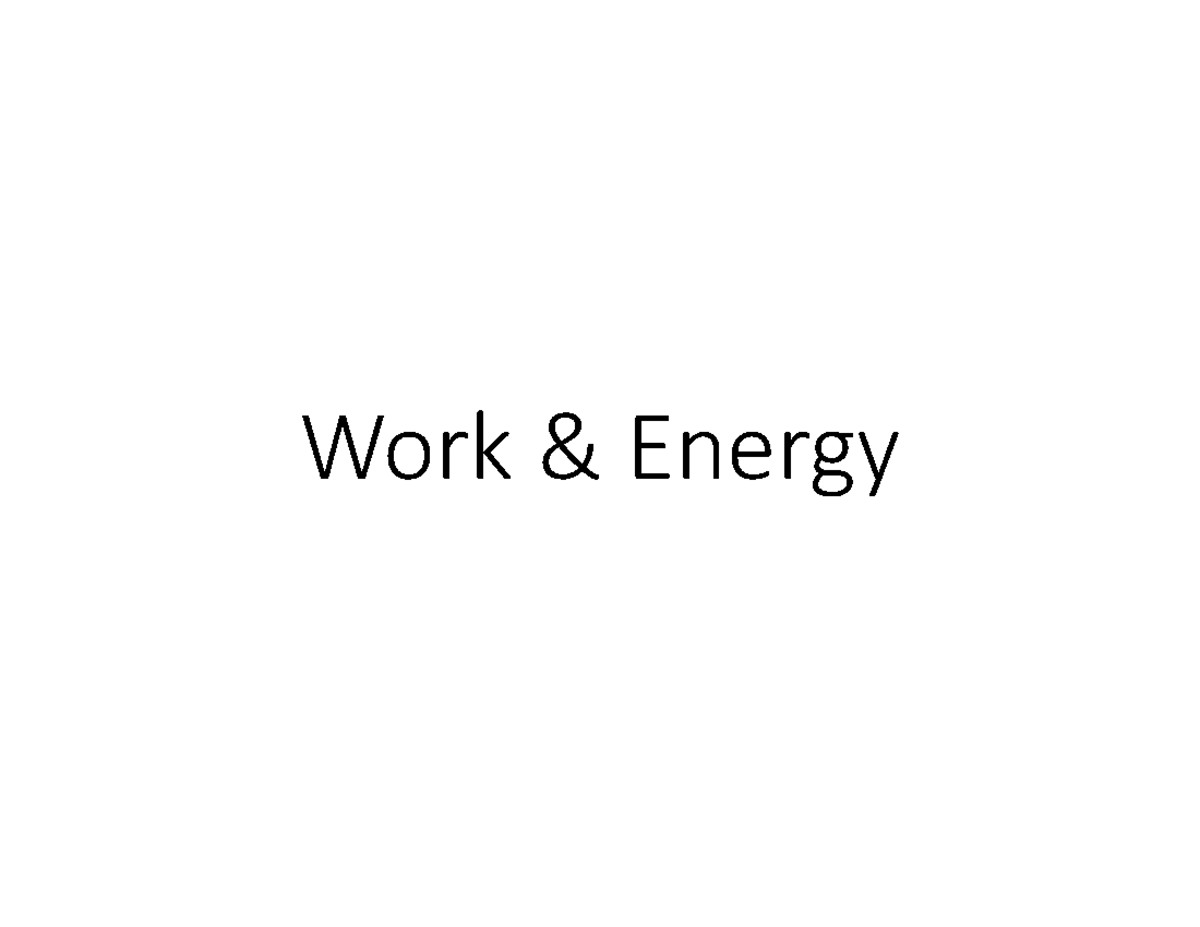 Physics 101: Work and Energy Key Terms Notes - Studocu