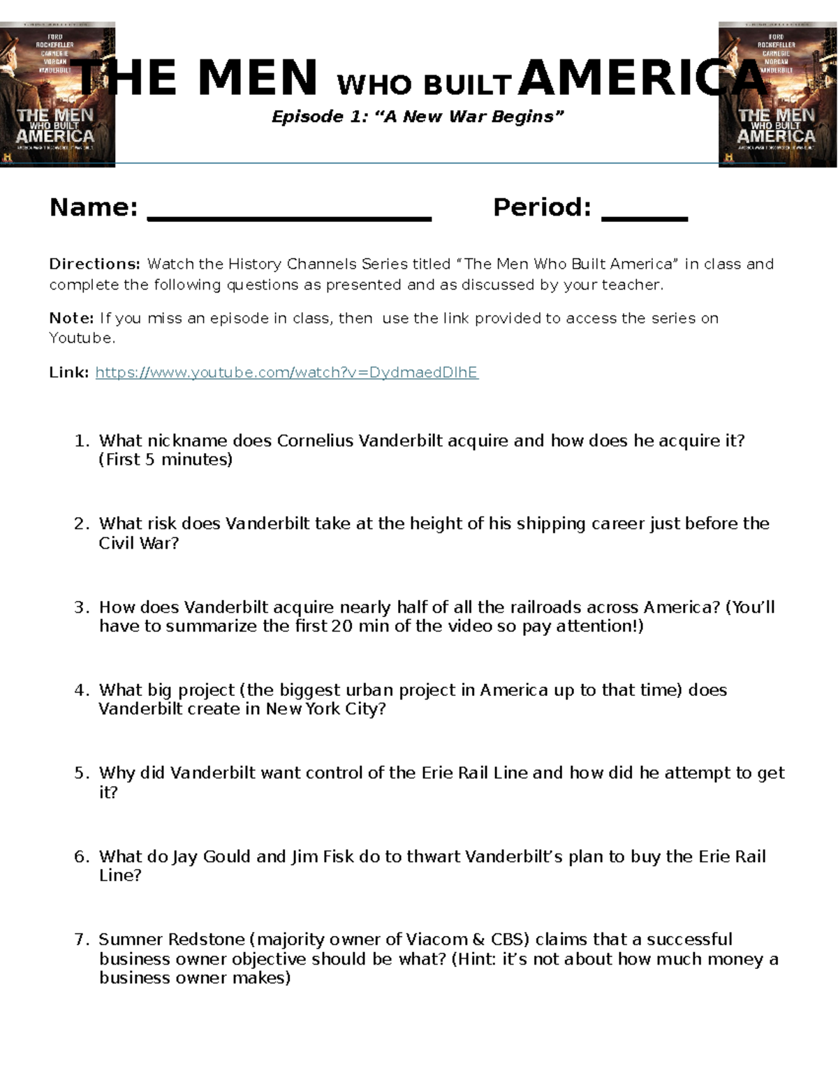 The Men Who Built America: Episode 1 - A New War Begins Questions - Studocu