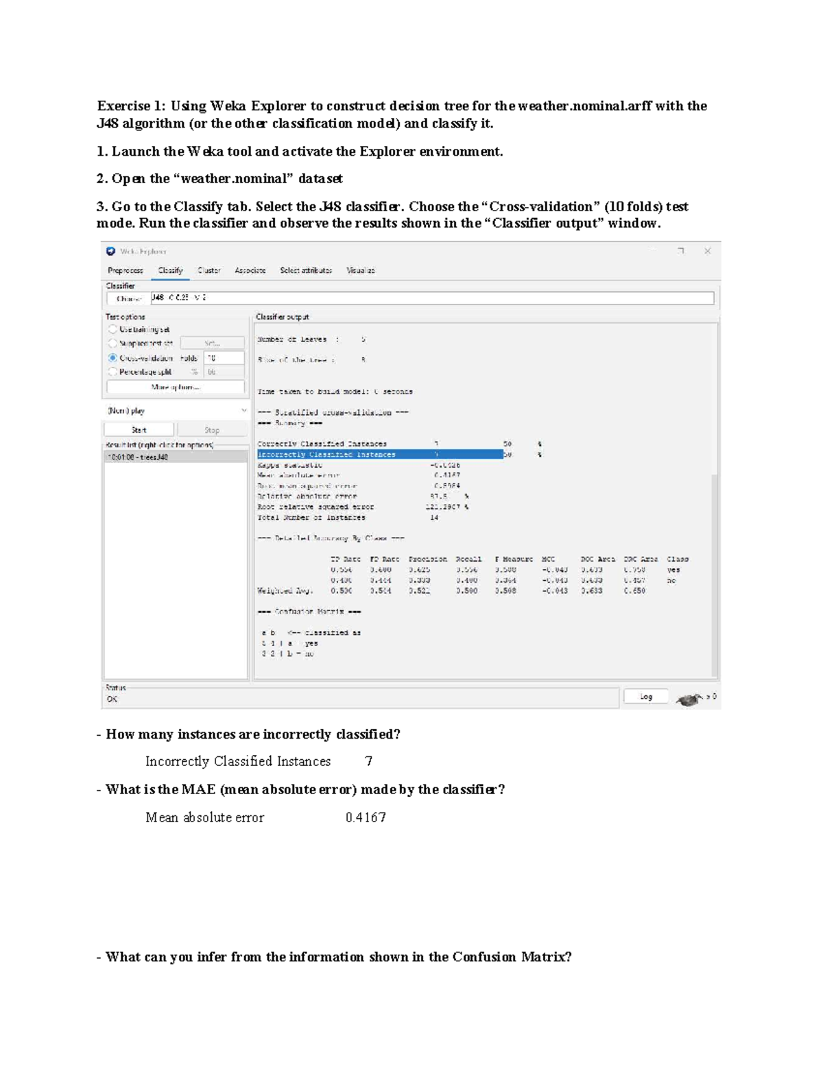 Weka Explorer Decision Tree Analysis: J48 Classifier Insights (22653721) - Studocu