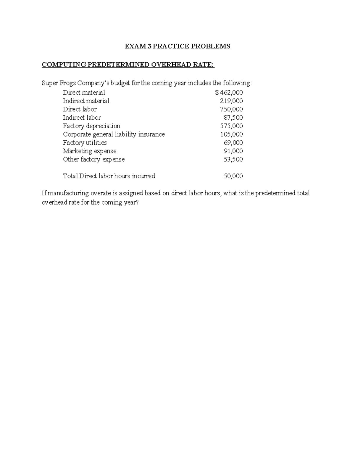 Exam 3 Practice Problems for Cost Accounting (Course Code: ACCT 301 ...