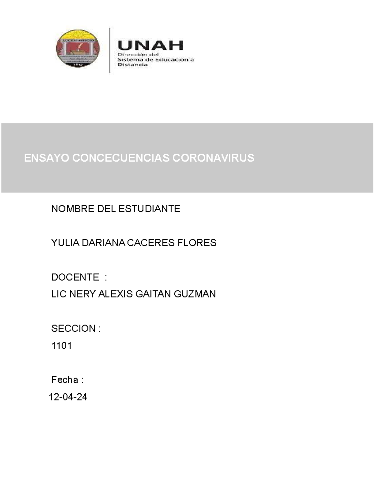 Ensayo - es una tarea - NOMBRE DEL ESTUDIANTE YULIA DARIANA CACERES ...