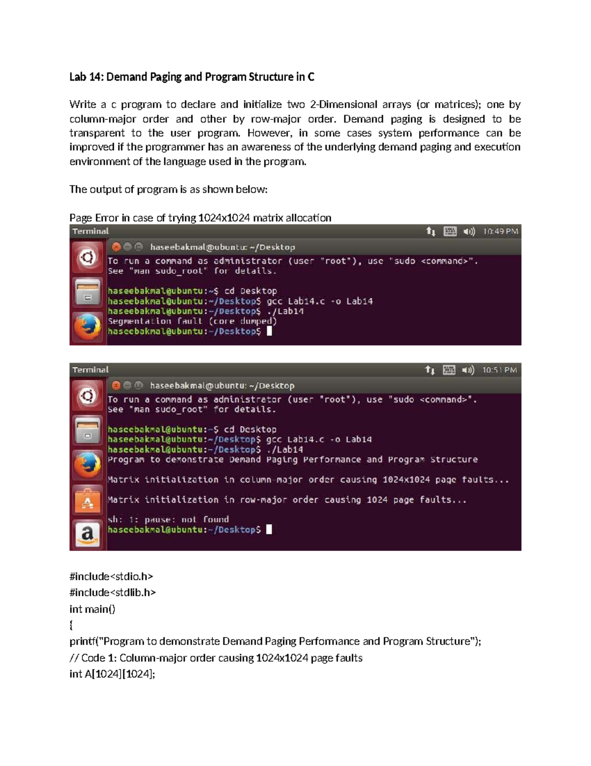 Lab 14 - Lab 14 - Lab 14: Demand Paging and Program Structure in C Write a c program to declare ...