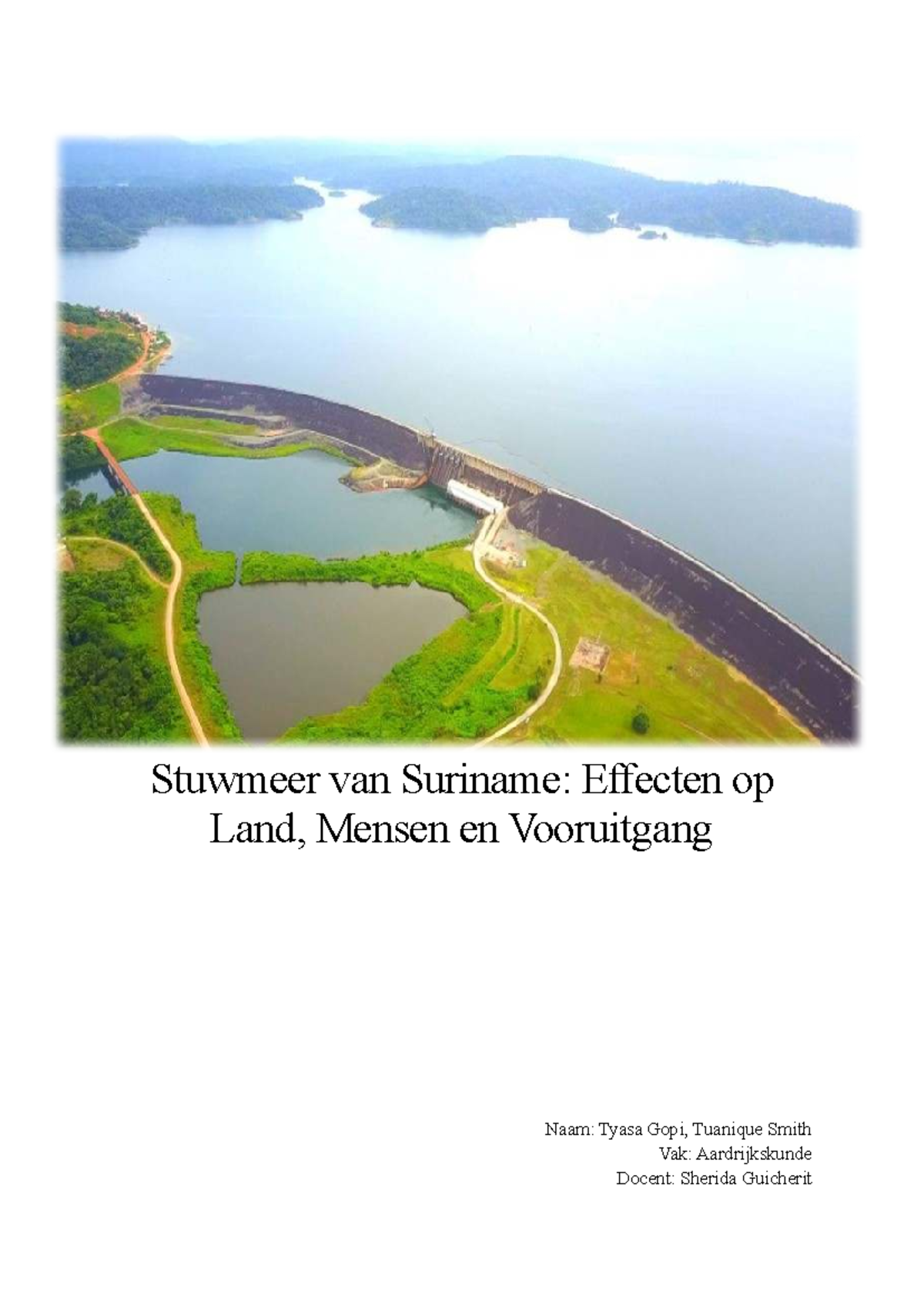 AK Scriptie: Impact van de Afobaka Stuwdam en Brokopondo Stuwmeer op ...