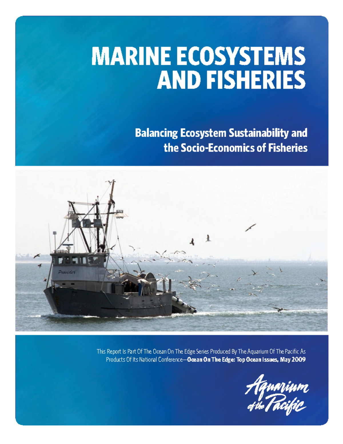Marine Ecosystems and Fisheries: Balancing Sustainability and Use - Studocu