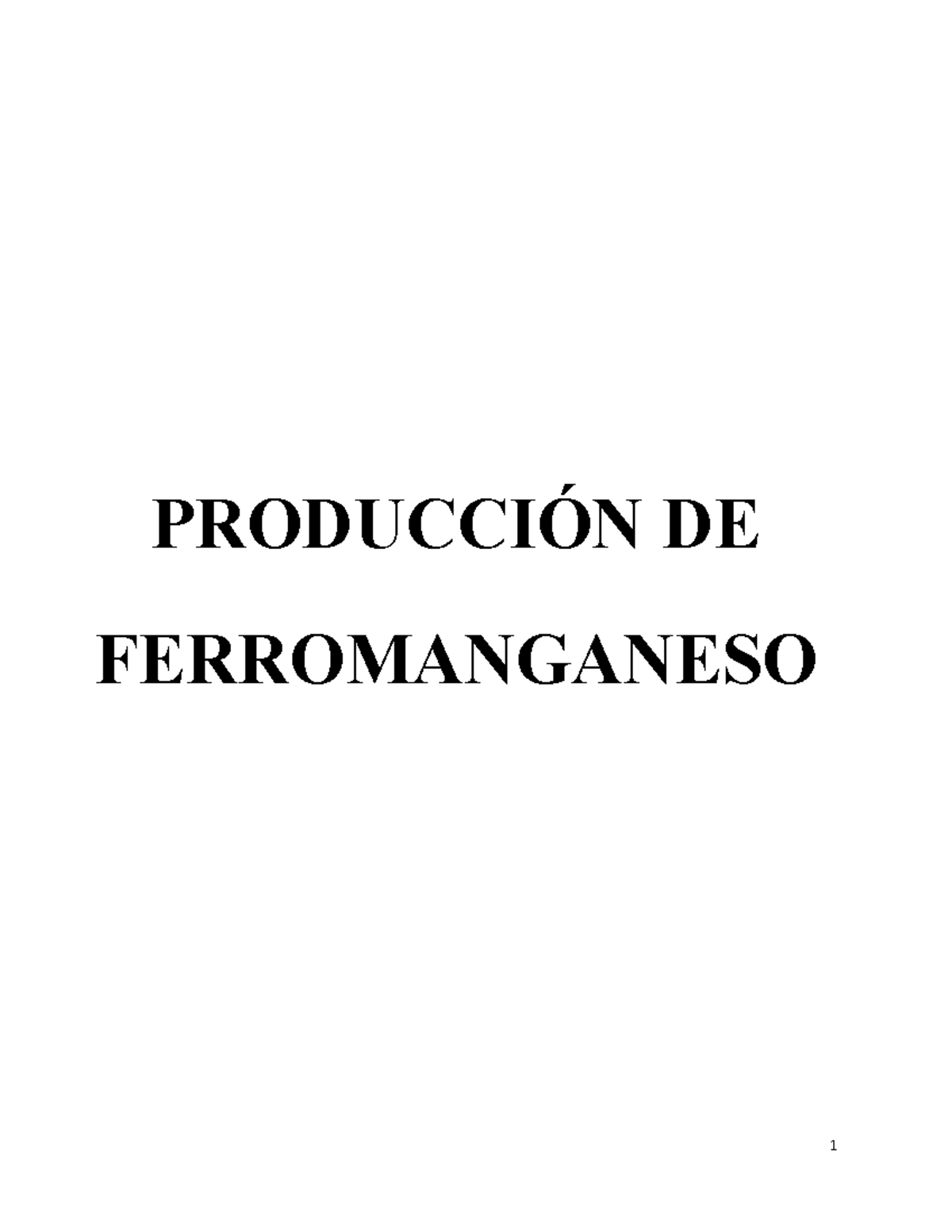 Producción y Proceso del Ferromanganeso en la Industria Química - Studocu