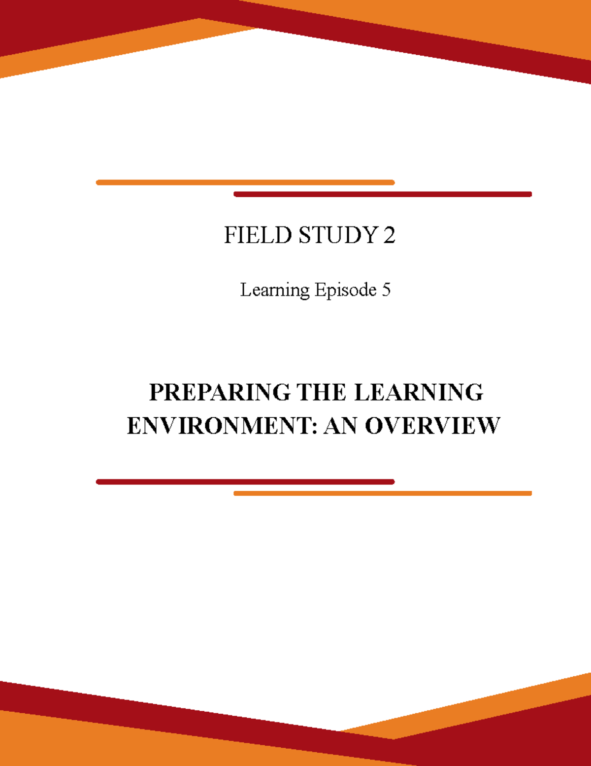 FS 2 EP 5: Preparing a Conducive Learning Environment Overview - Studocu