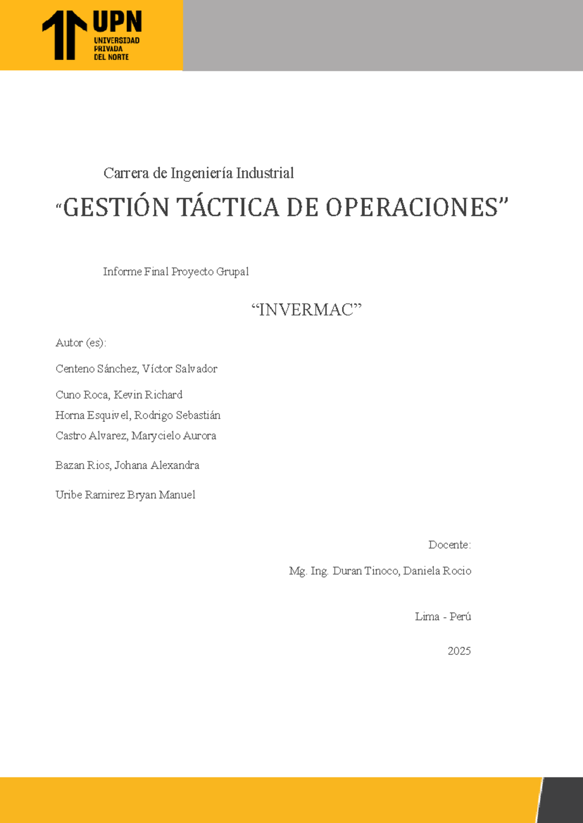 Informe Final de Proyecto Grupal - Ingeniería Industrial TÁCTICA - Studocu