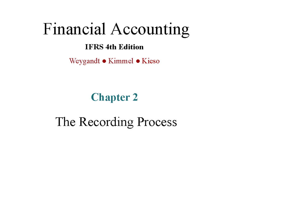 Ch02 - àciywffYD - Financial Accounting IFRS 4th Edition Chapter 2 The ...